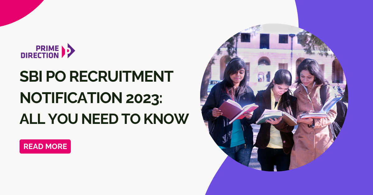 SBI PO Recruitment Notification 2023: All You Need to Know - Bank ...